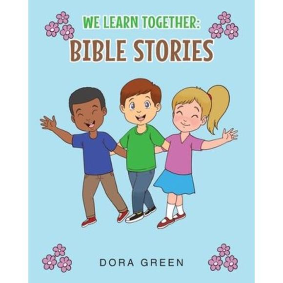 Dora Green | Other | We Learn Together Bible Stories Dora Green | Poshmark
